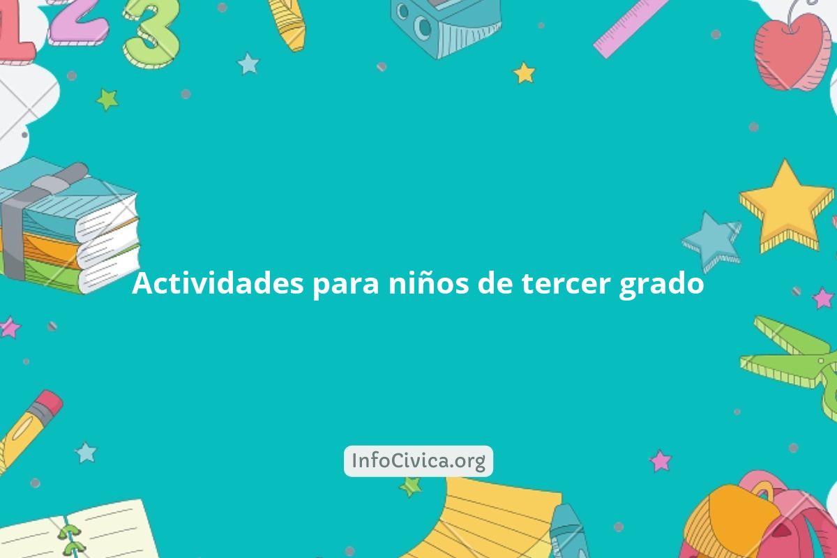 10 Divertidas Actividades para Niños de Tercer Grado